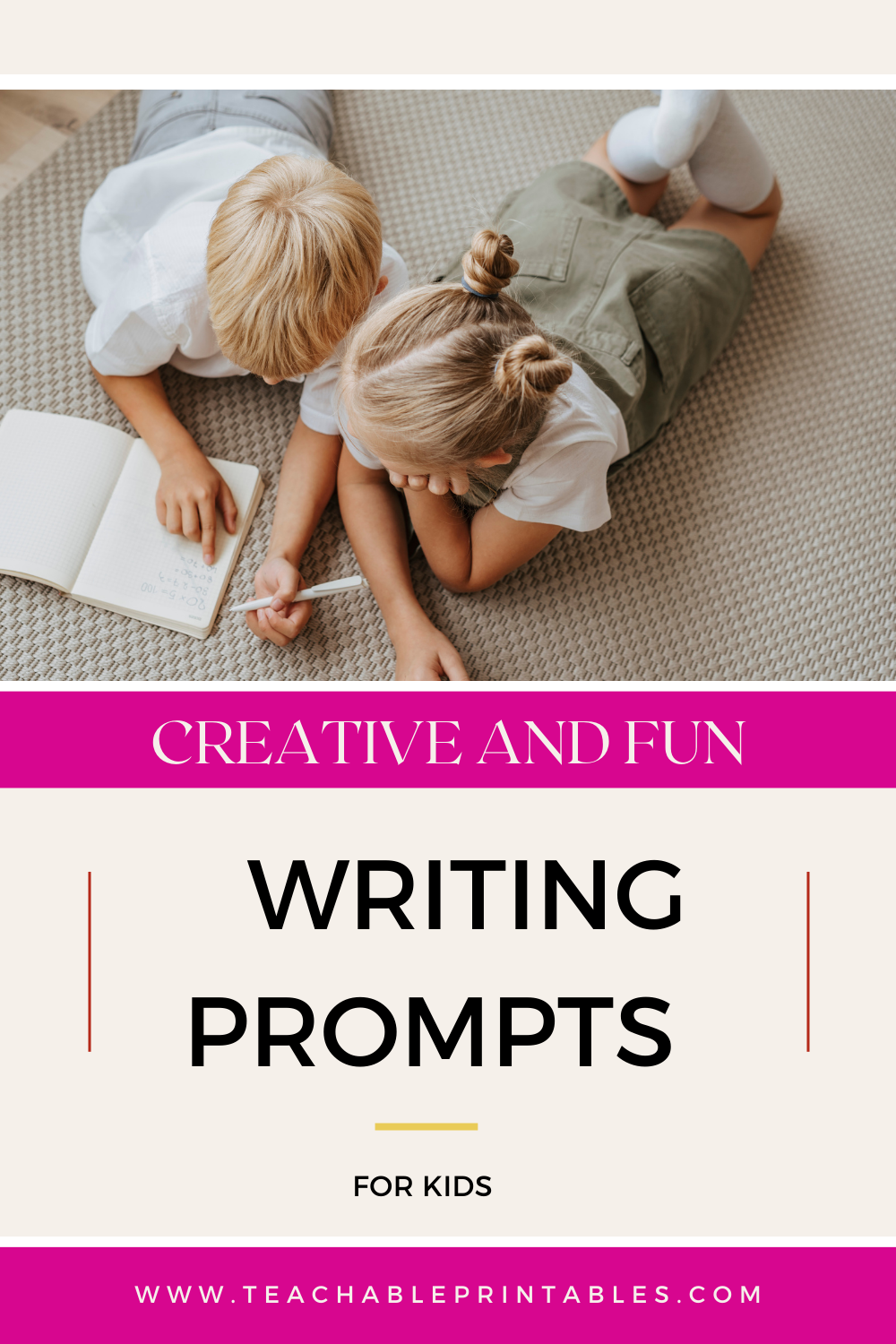 Creative and Fun Writing Prompts for Kids - Teachable Printables